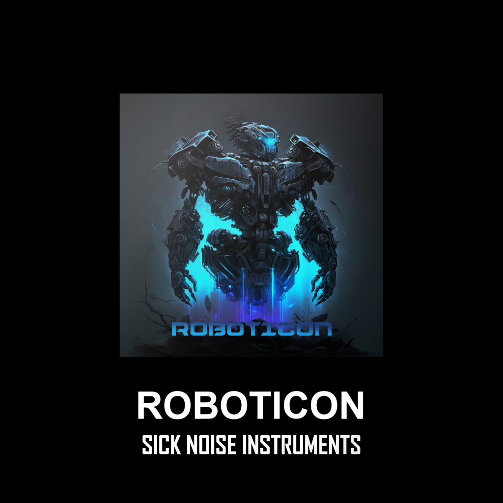 Roboticon by Sick Noise Instruments – Pluginomat
